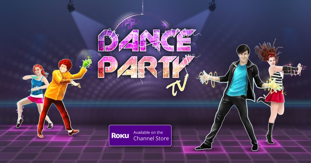 Dance Party TV - The Coolest Way To Game On Roku TV - Tech My Money